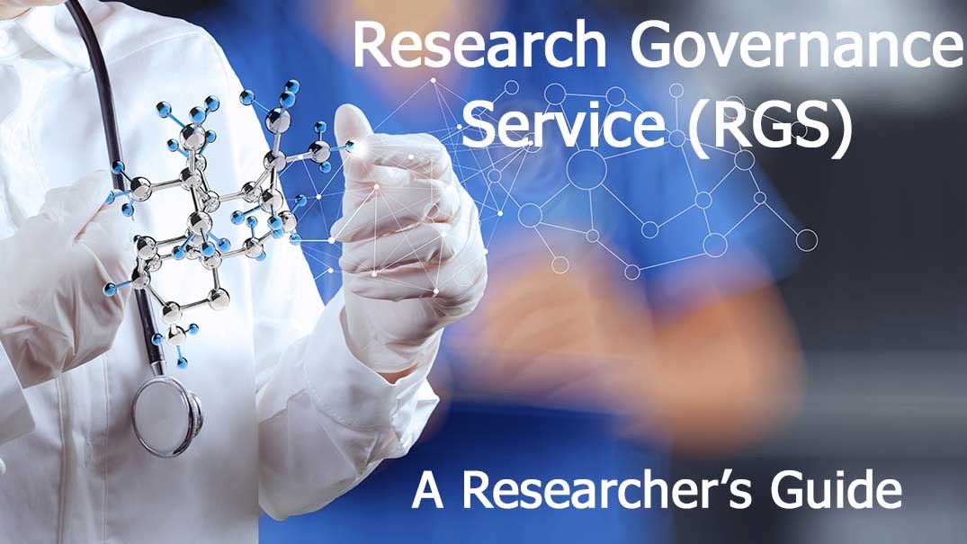 Research Governance Service (RGS): A Researcher’s Guide